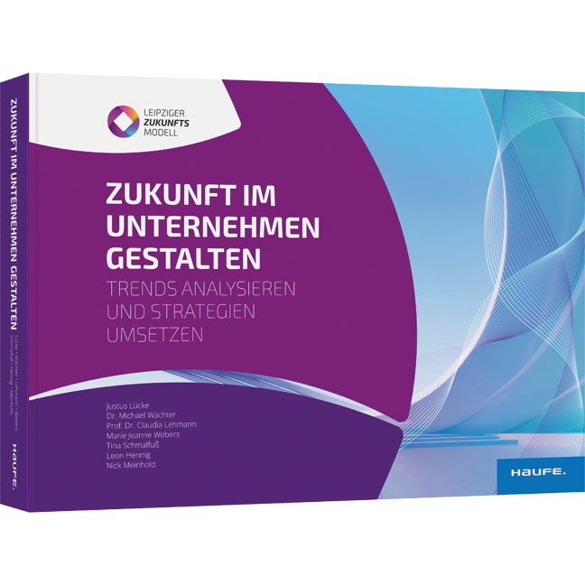 Zukunft im Unternehmen gestalten: Buch von Justus Lücke / Michael ...